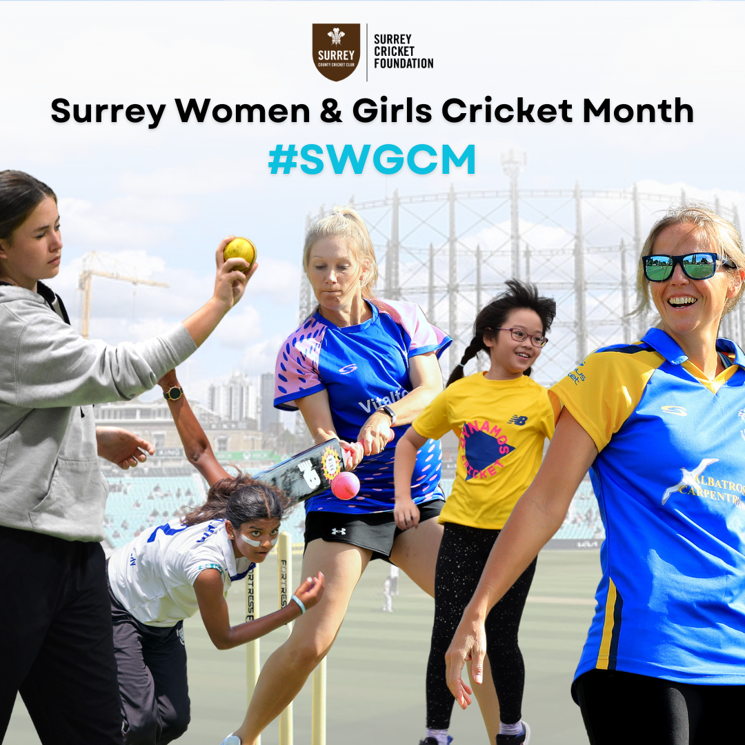 Surrey Women and Girls Cricket Month - Surrey Cricket Foundation